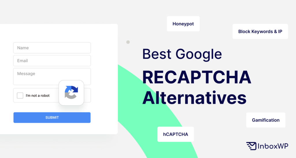 Best Google RECAPTCHA Alternatives to Combat Contact Form Spam