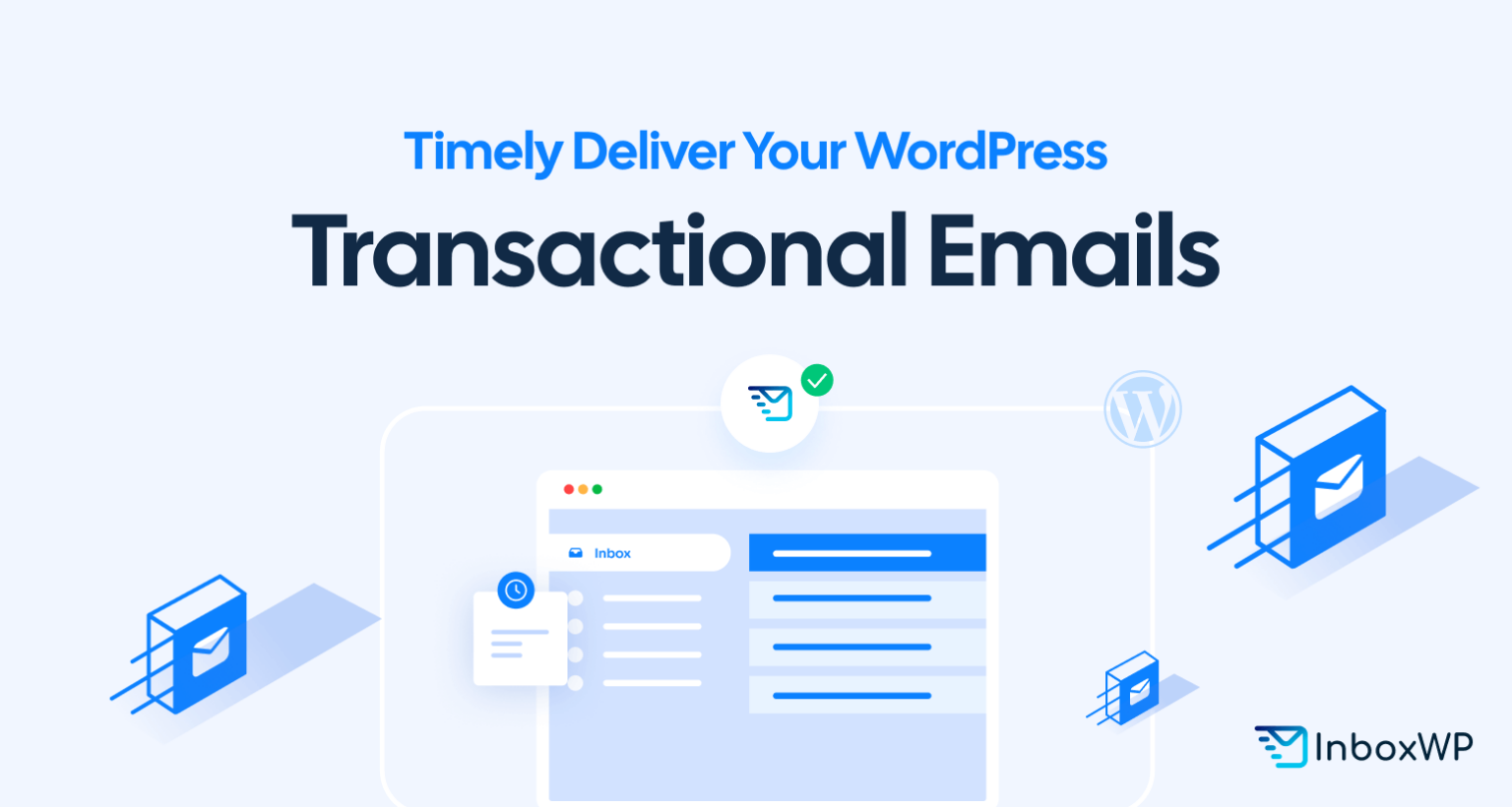 Introducing InboxWP – Timely Deliver WordPress Transactional Emails with Perfection 🎉 – InboxWP