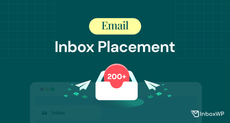 What is Inbox Placement and How to Calculate – InboxWP